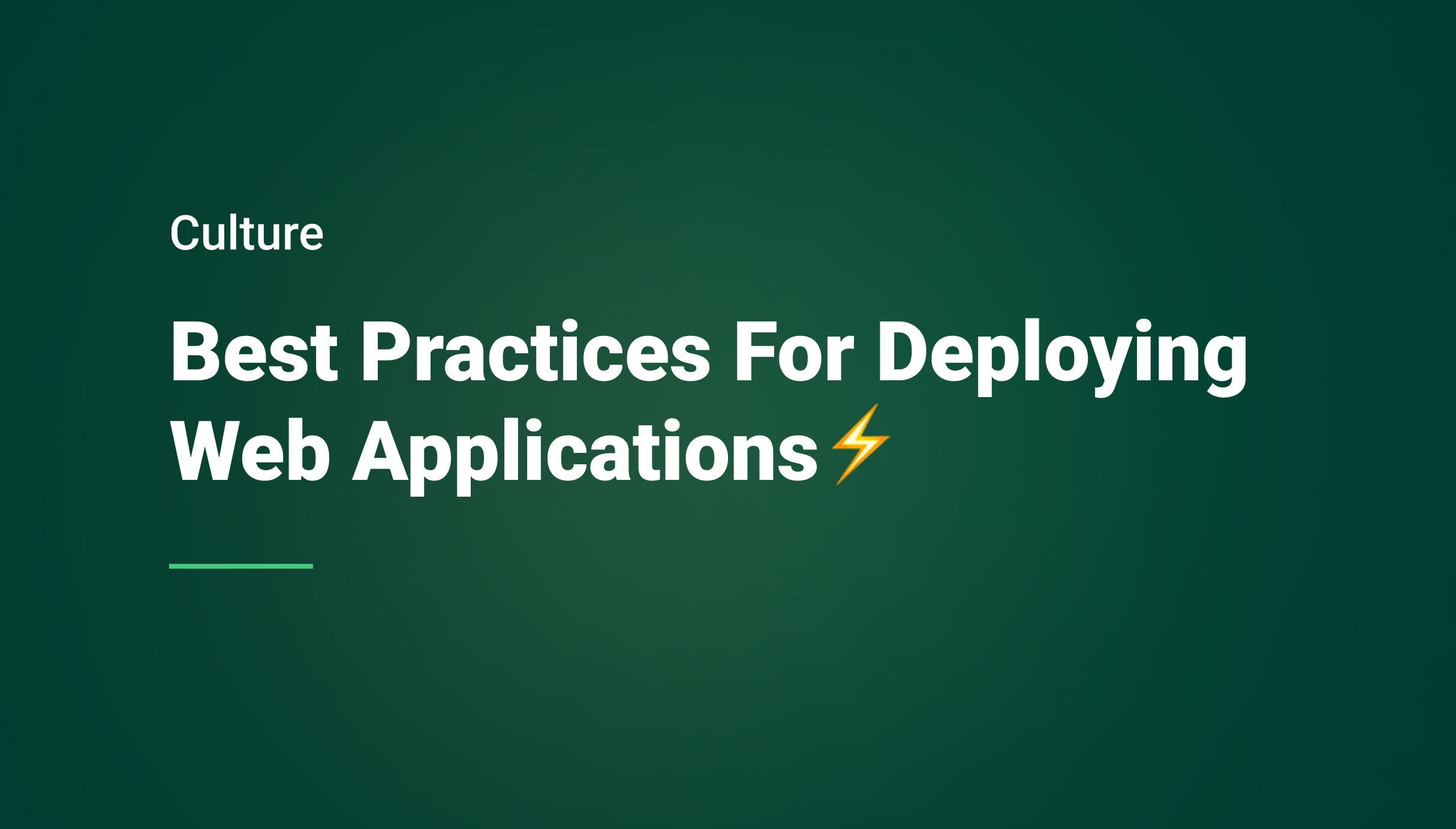 Best Practices For Deploying Web Applications